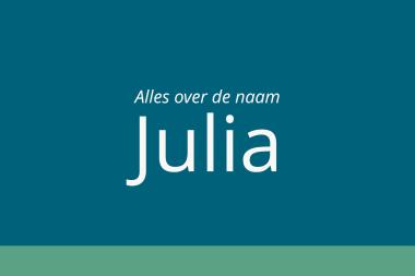 Alles over de naam Julia | WIJ.nl